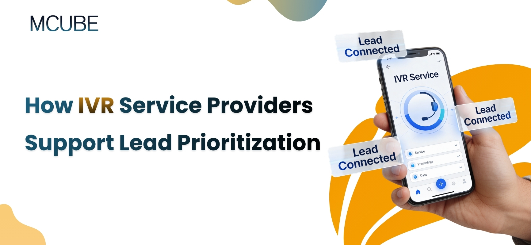 How IVR Service Providers Support Lead Prioritization